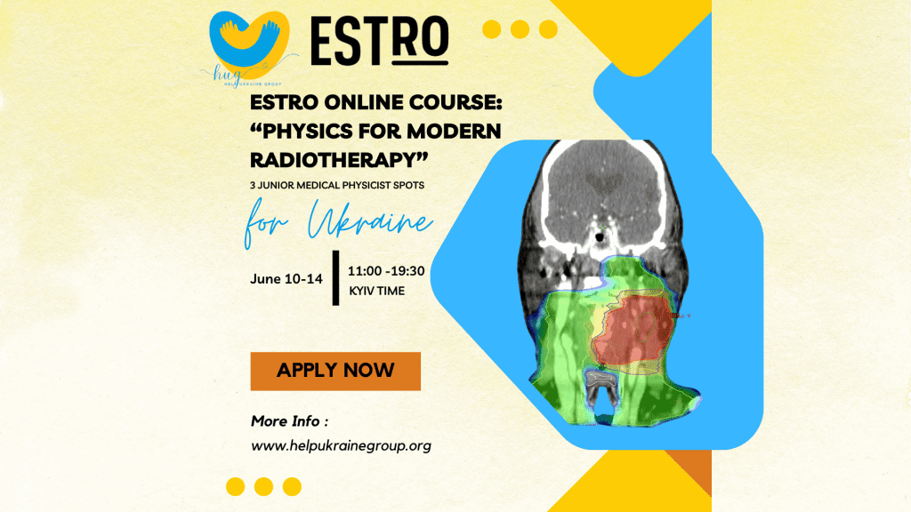ESTRO "Physics for Modern Radiotherapy" course - 3 online positions for ...